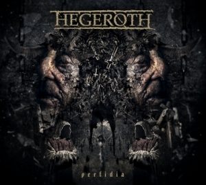 HEGEROTH „Perfidia” - Metal Centre